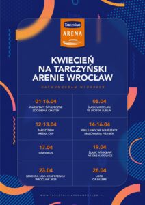 Kwiecień na Tarczyński Arenie Wrocław – Tarczyński Arena Wrocław